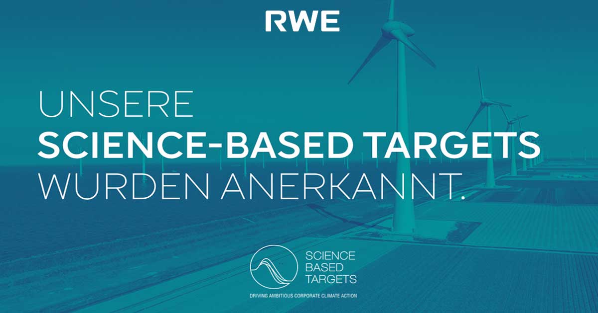Science Based Targets Initiative bestätigt: RWE-Ziele im Einklang mit ...
